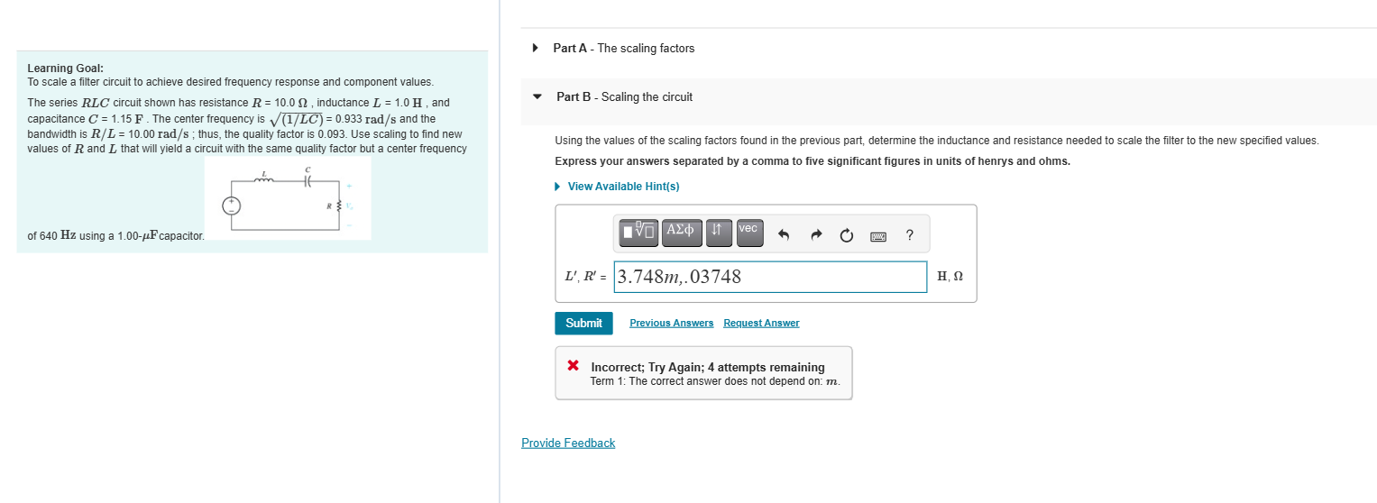 Solved Learning Goal:To ﻿scale a filter circuit to ﻿achieve | Chegg.com