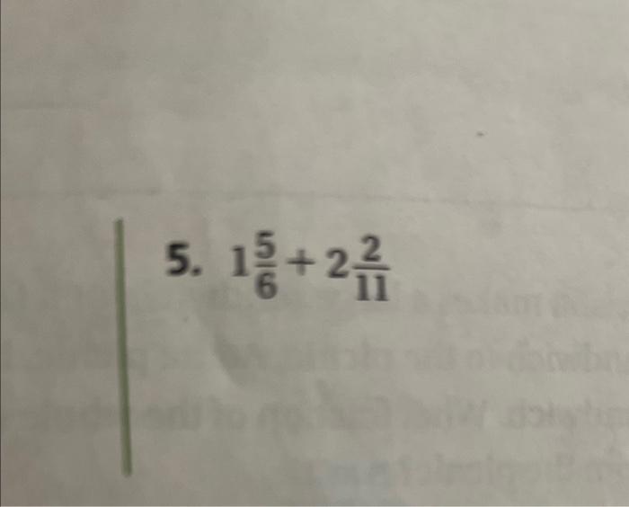 Solved 5. 165+2112 | Chegg.com