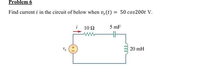 Solved Find current i in the circuit of below when | Chegg.com