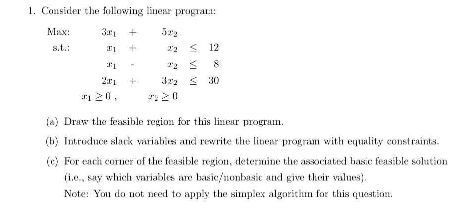 Solved Consider the following linear program: ﻿Max: 3x1+5x2, | Chegg.com