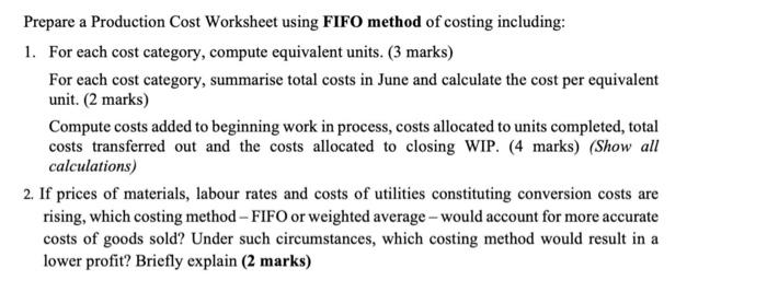 Solved Prepare a Production Cost Worksheet using FIFO method | Chegg.com