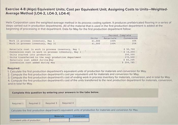 Solved Exercise 4-8 (Algo) Equivalent Units; Cost per | Chegg.com