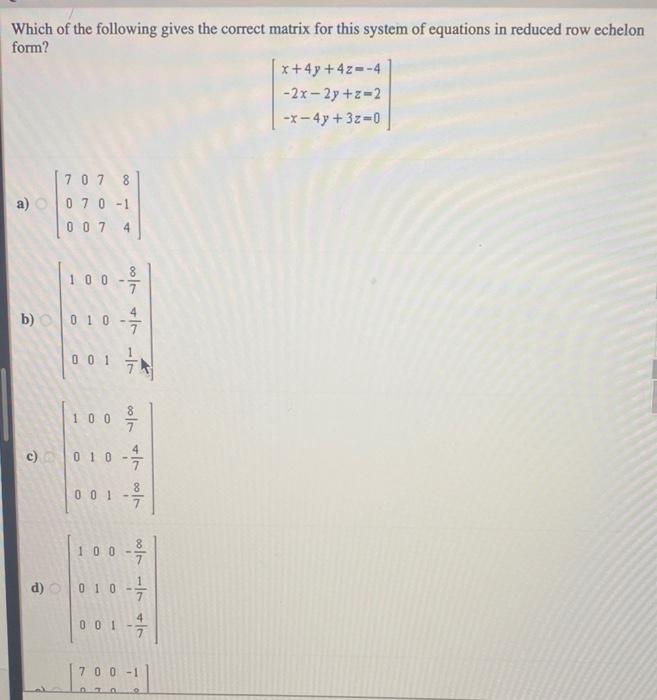 Solved Which of the following gives the correct matrix for | Chegg.com