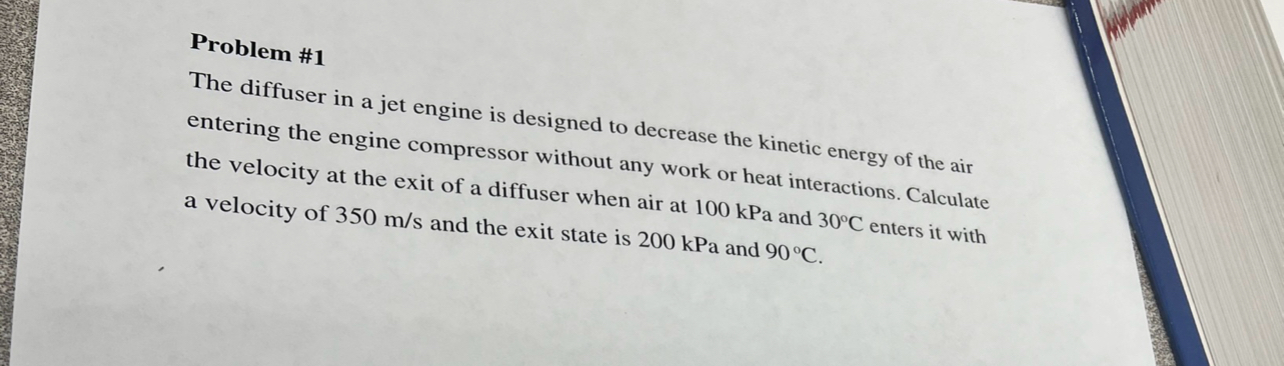 Solved Problem #1The diffuser in a jet engine is designed to | Chegg.com