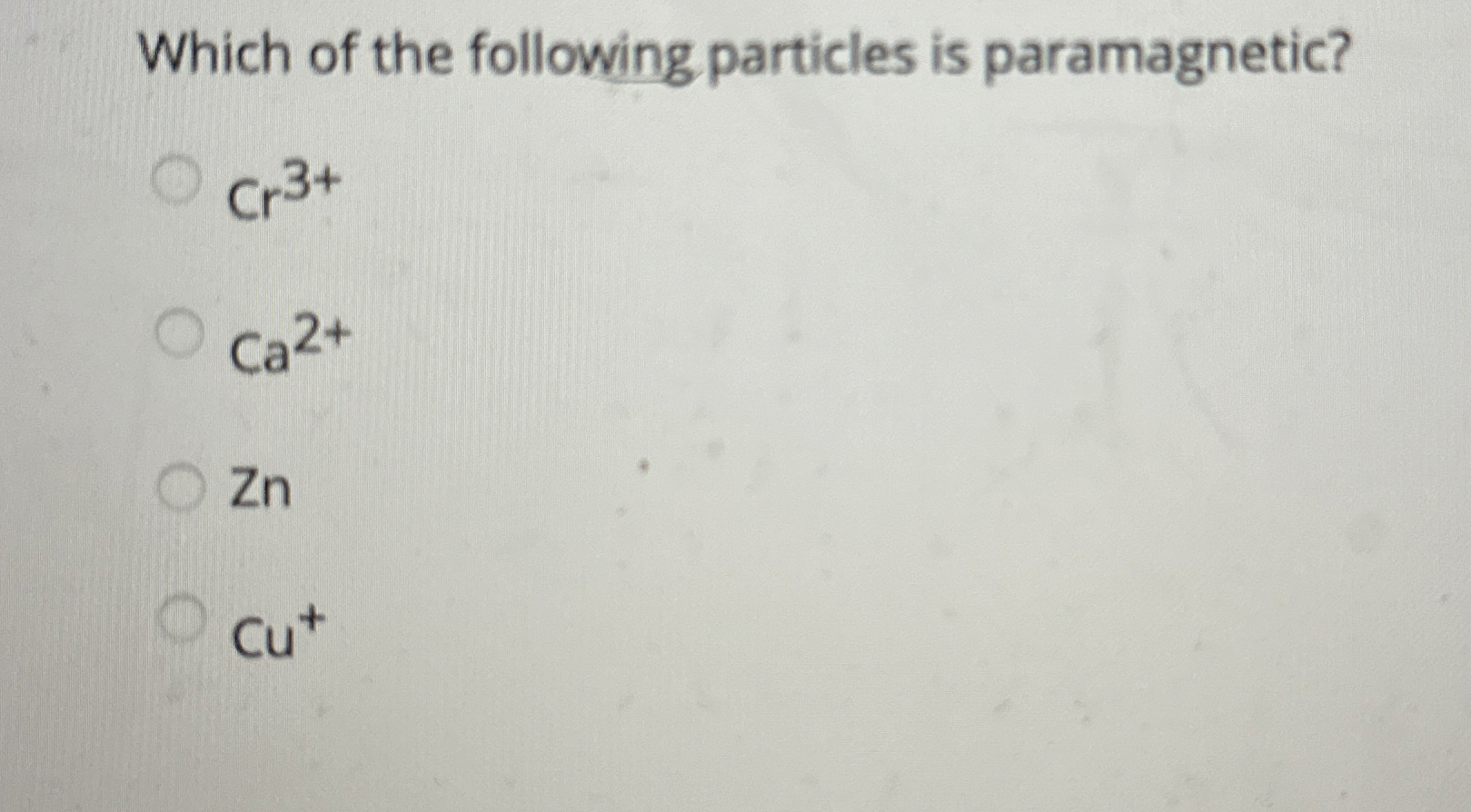 High Quality SOLUTION Which of the following particles is | Chegg.com
