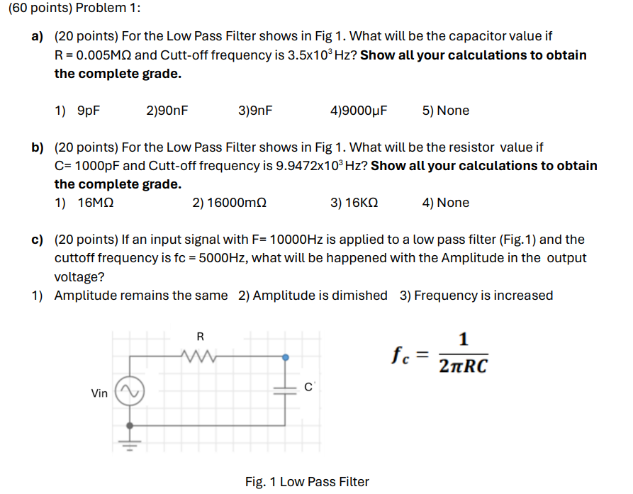 Solved (60 ﻿points) ﻿Problem 1:a) (20 ﻿points) ﻿For the Low | Chegg.com