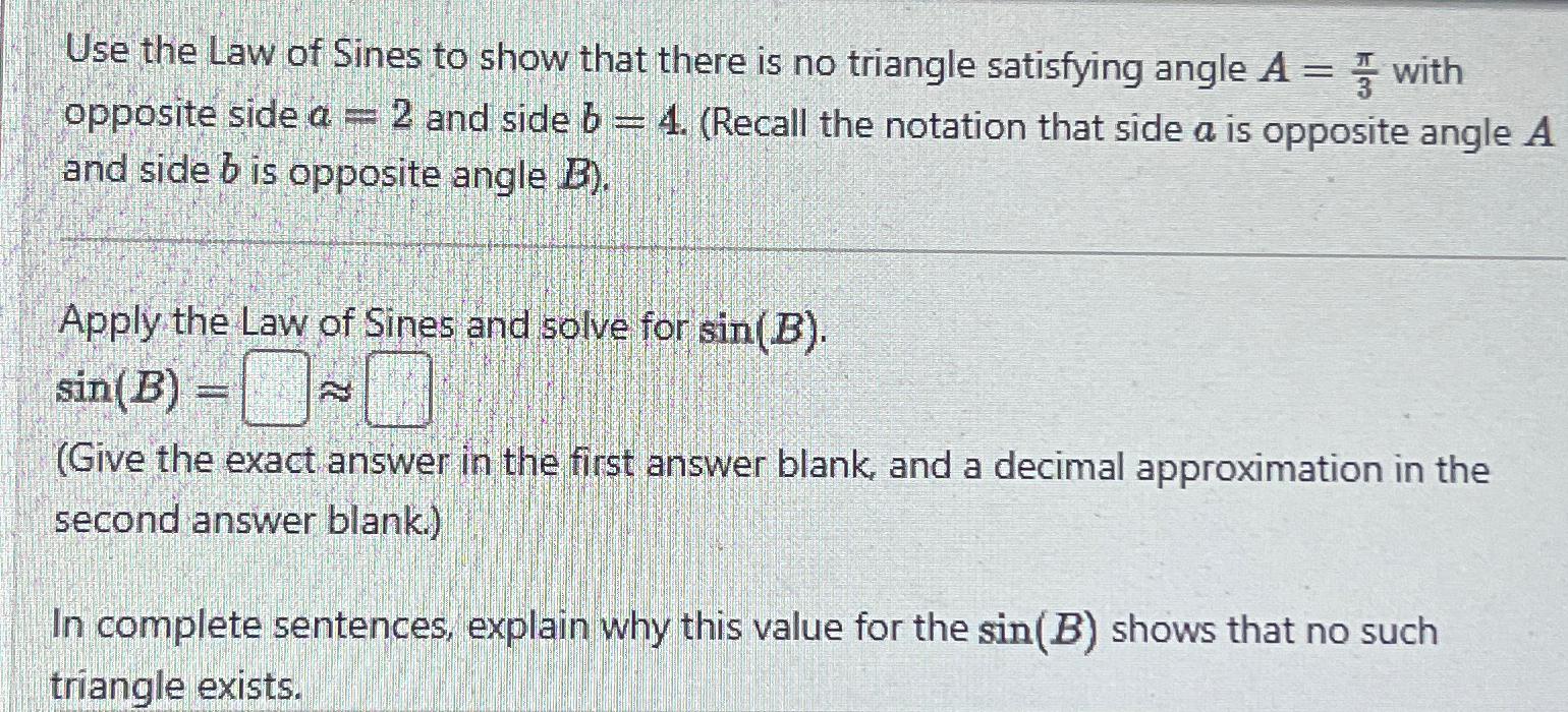 Solved Use the Law of Sines to show that there is no | Chegg.com