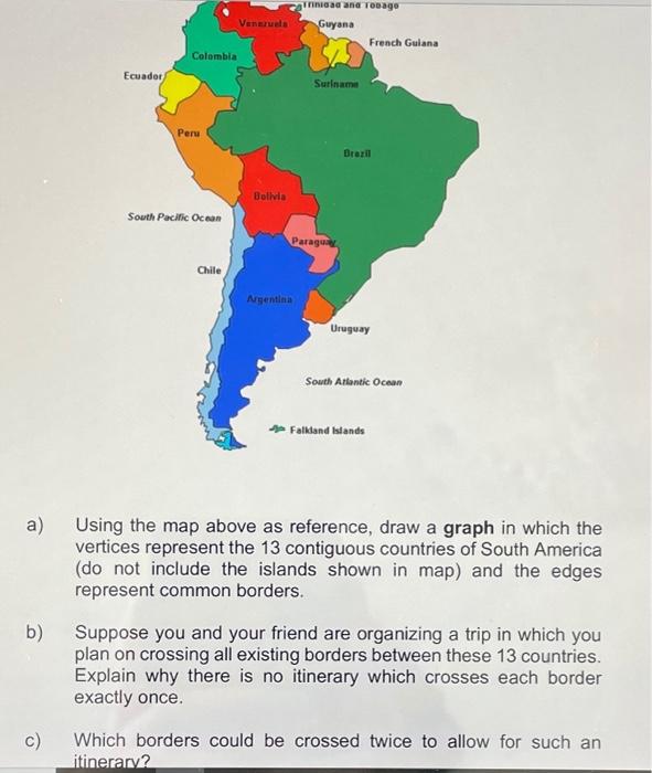 a) Using the map above as reference, draw a graph in | Chegg.com