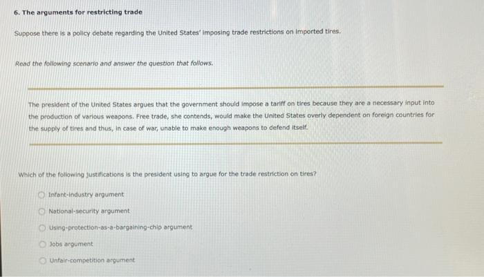 Solved 6. The arguments for restricting trade Suppose there | Chegg.com