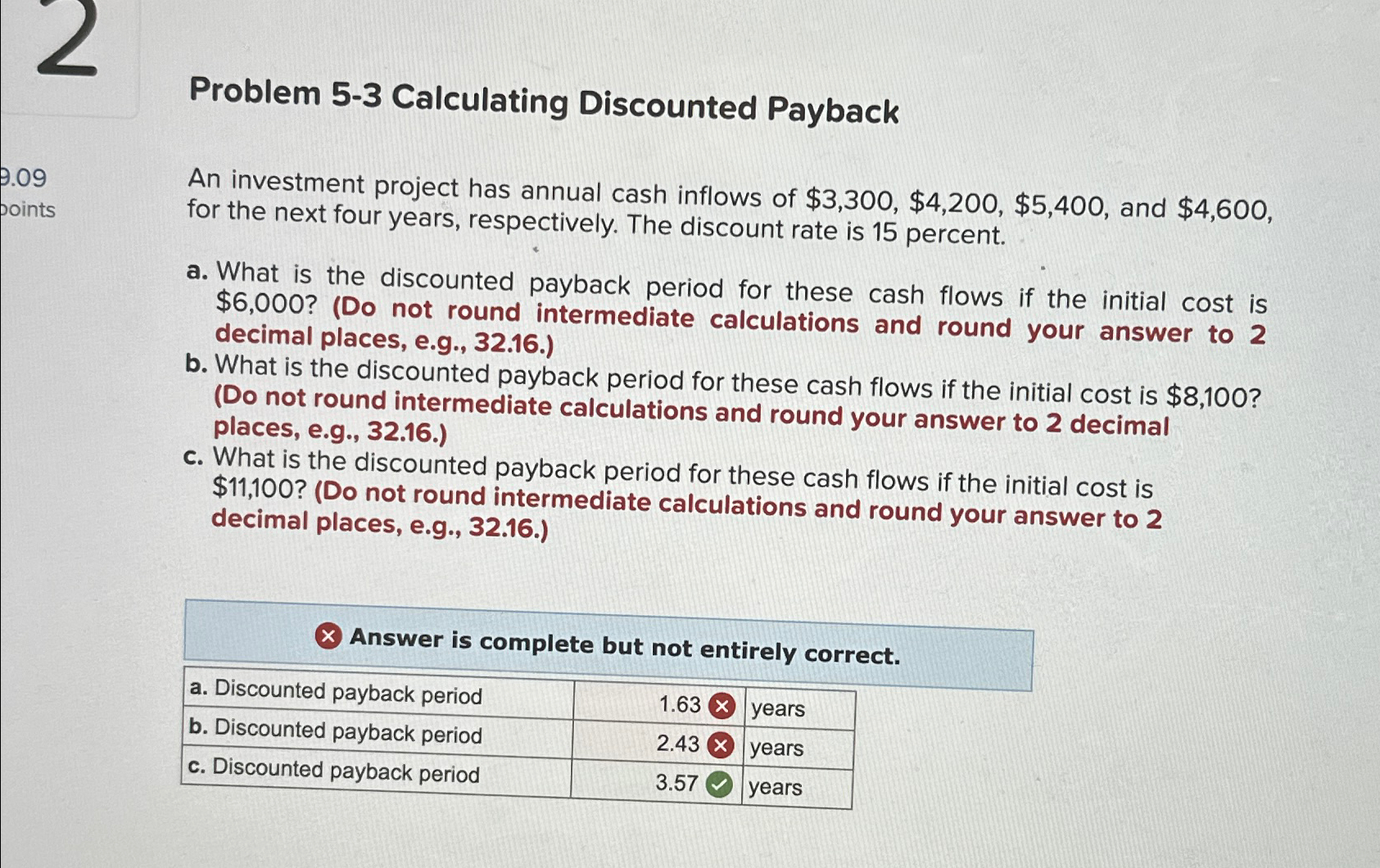 Solved Problem 5-3 ﻿Calculating Discounted PaybackAn | Chegg.com