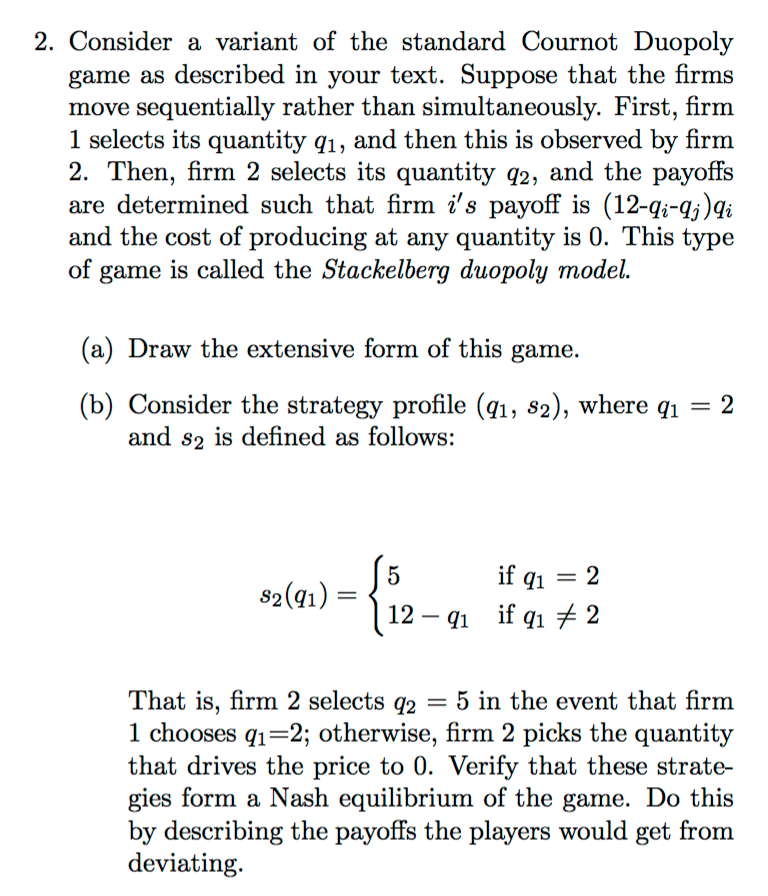 Solved Consider a variant of the standard Cournot | Chegg.com