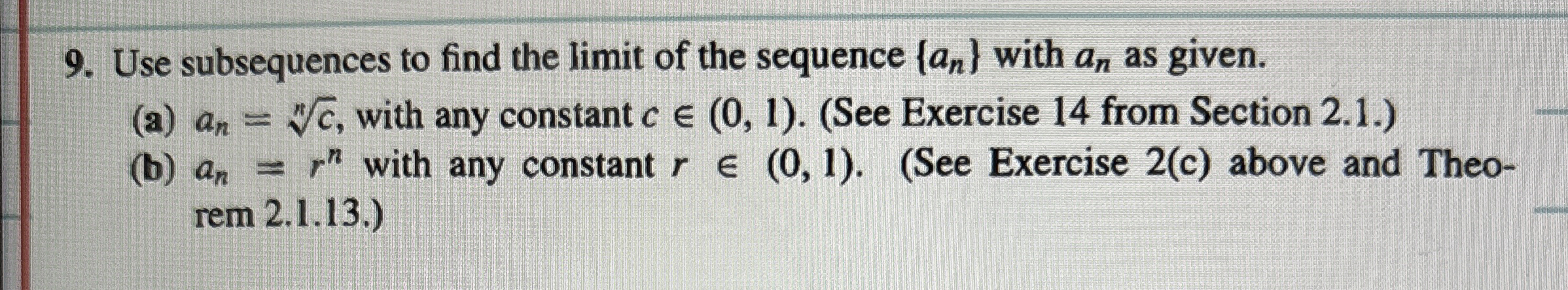 Solved Use Subsequences To Find The Limit Of The Sequence 