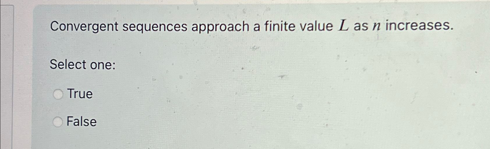 Solved Convergent sequences approach a finite value L ﻿as n | Chegg.com