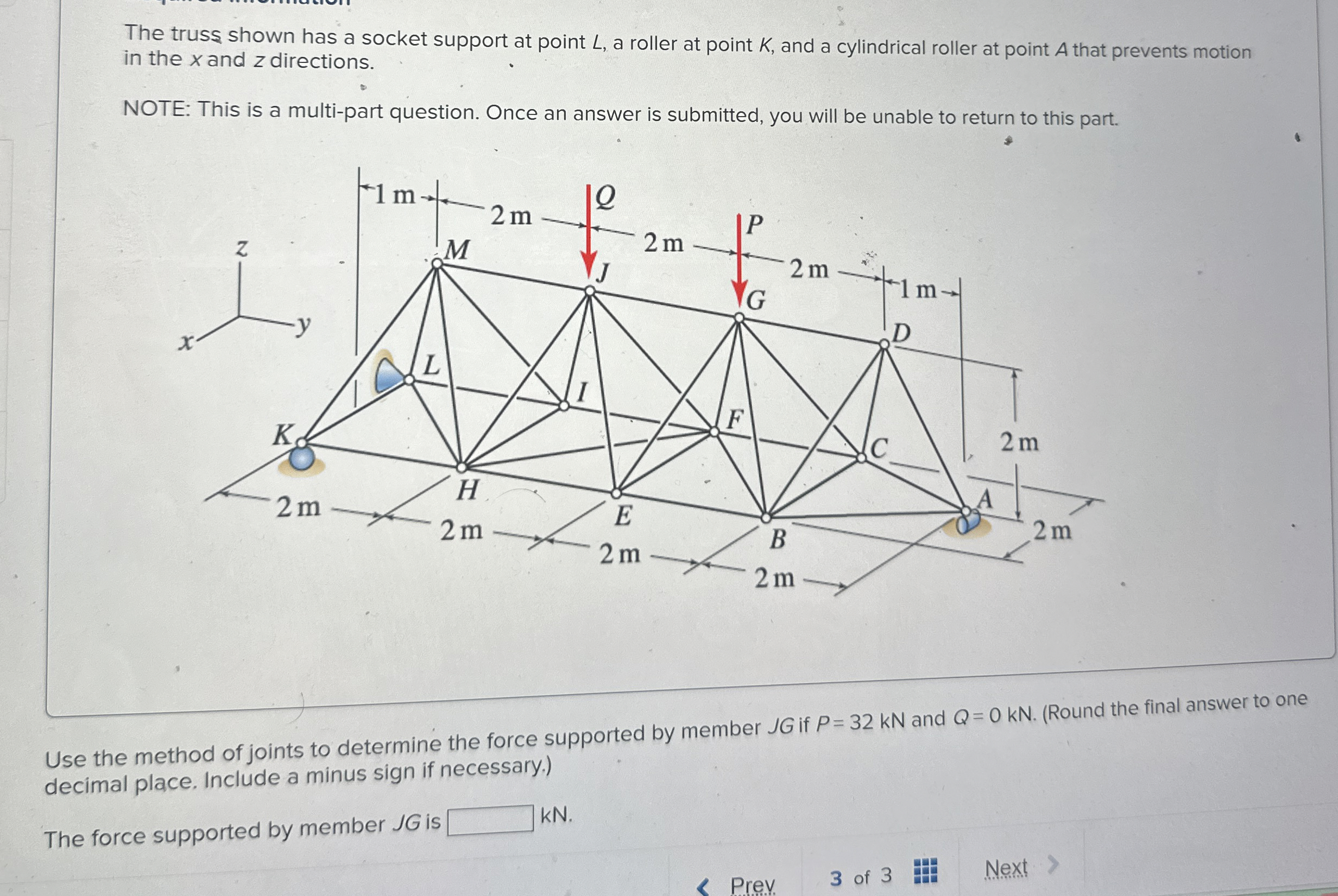 Solved The truss shown has a socket support at point L, ﻿a | Chegg.com