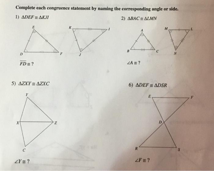 Solved Complete each congruence statement by naming the | Chegg.com