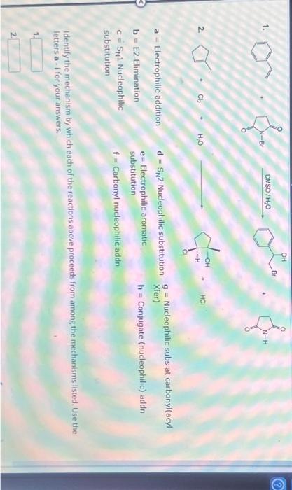 Solved 1. DMSO iH2O 2. a= Electrophilic addition d=SN2 | Chegg.com