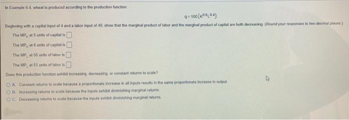 Solved In Example 6.4, whoat in produced according to the | Chegg.com