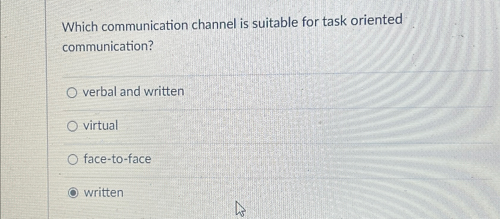 Solved Which communication channel is suitable for task | Chegg.com