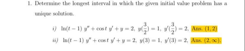 Solved Determine the longest interval in which the given | Chegg.com