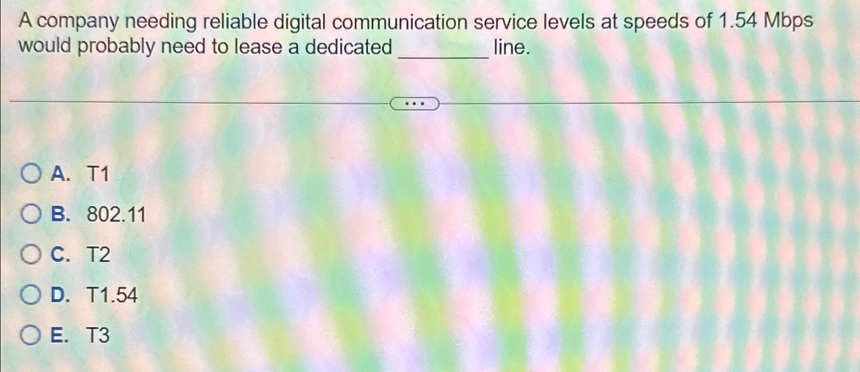 Solved A company needing reliable digital communication | Chegg.com