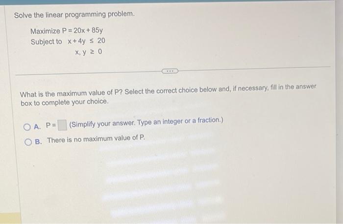 Solved Solve the linear programming problem. Maximize | Chegg.com