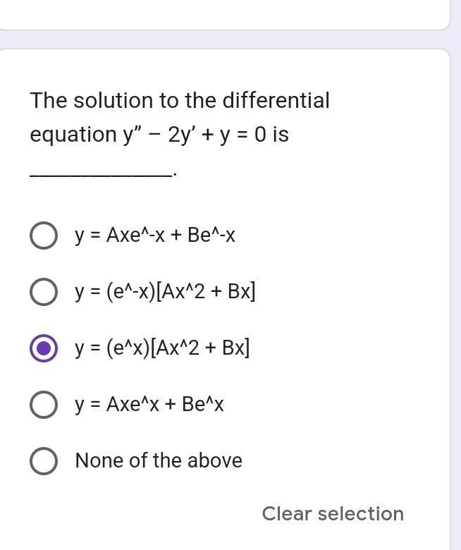 Solved The solution to the differential equation y''-2y'+y=0 | Chegg.com