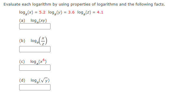 Solved Evaluate each logarithm by using properties of | Chegg.com