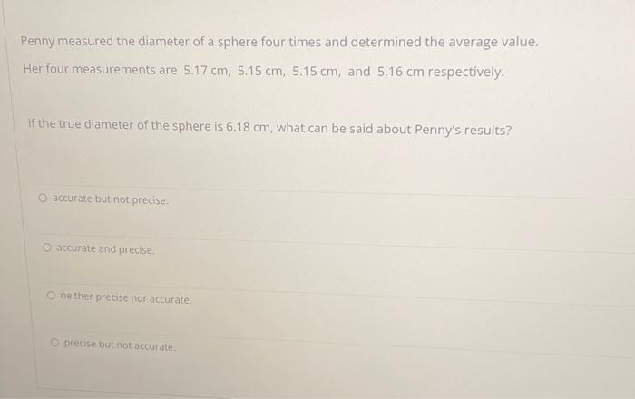 Solved Penny measured the diameter of a sphere four times | Chegg.com