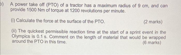 Solved A power take off (PTO) of a tractor has a maximum | Chegg.com