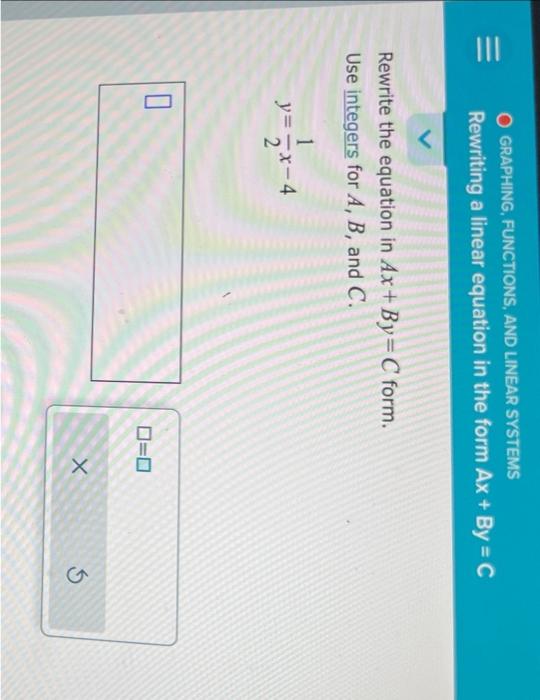 Solved Rewrite the equation in Ax+By=C form. Use integers | Chegg.com