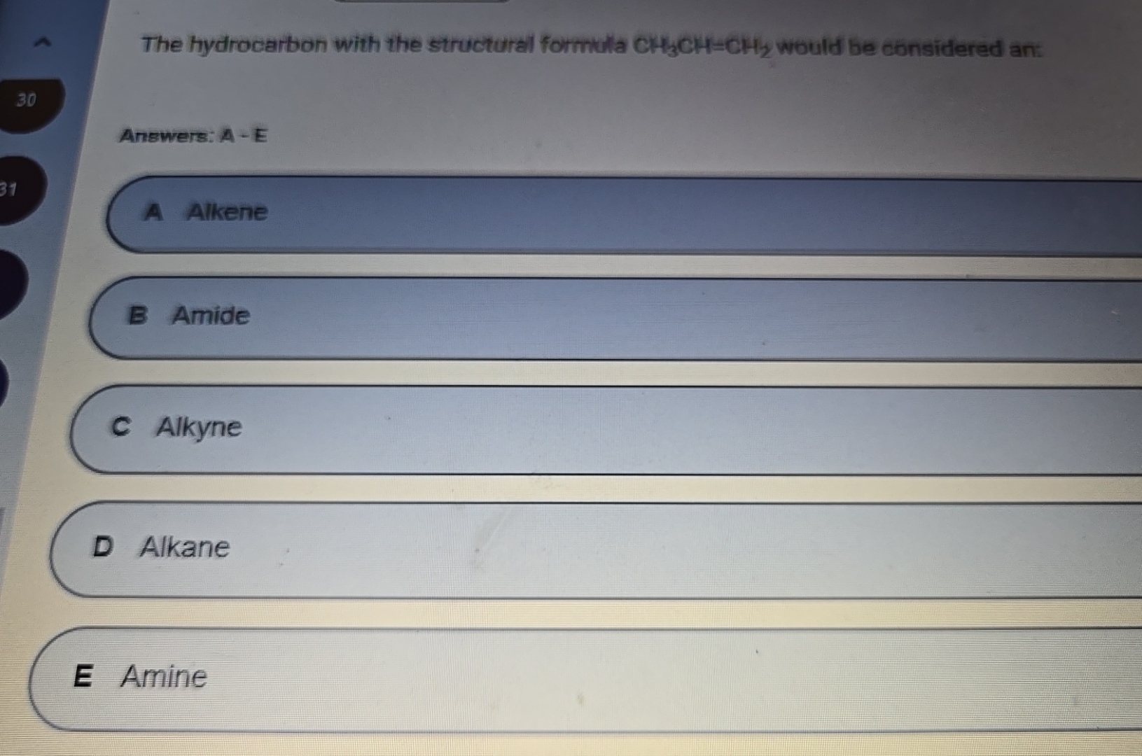 Solved The hydrocarbon with the structural formola CH3CH=CH2 | Chegg.com