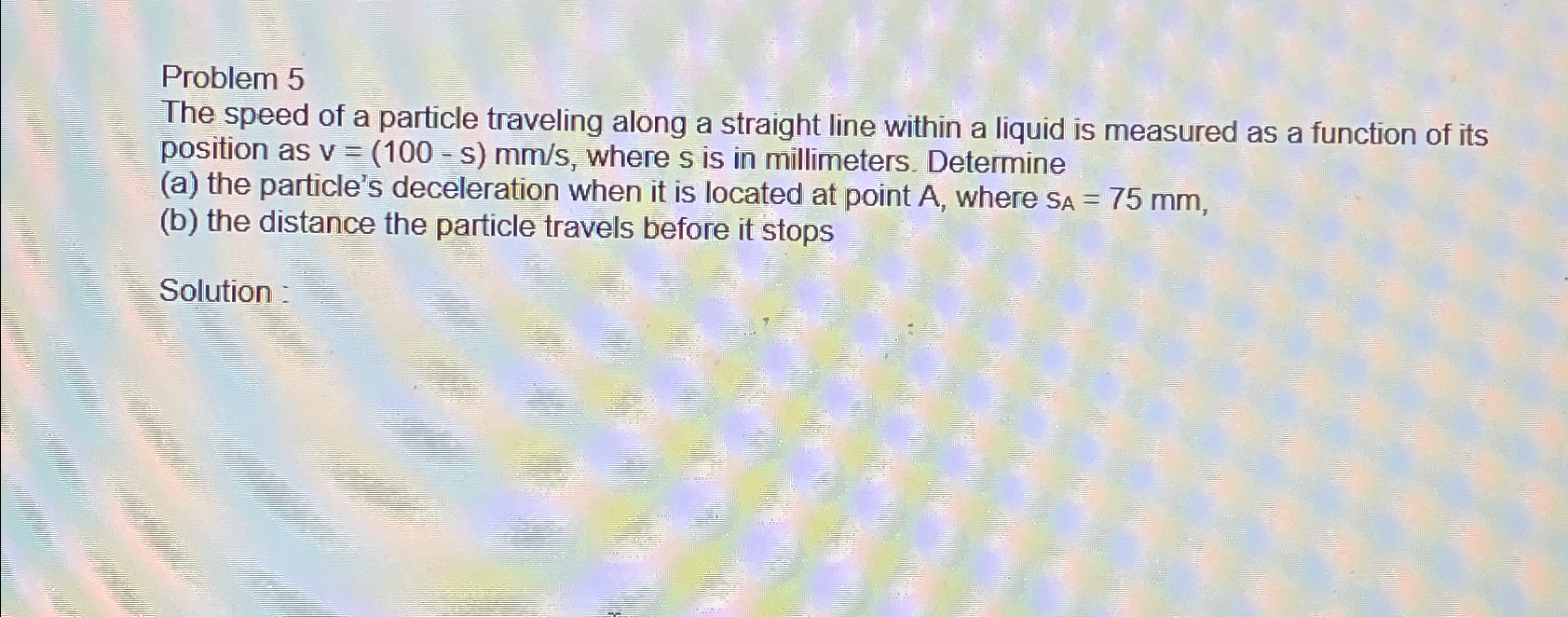 Solved Problem 5The speed of a particle traveling along a | Chegg.com