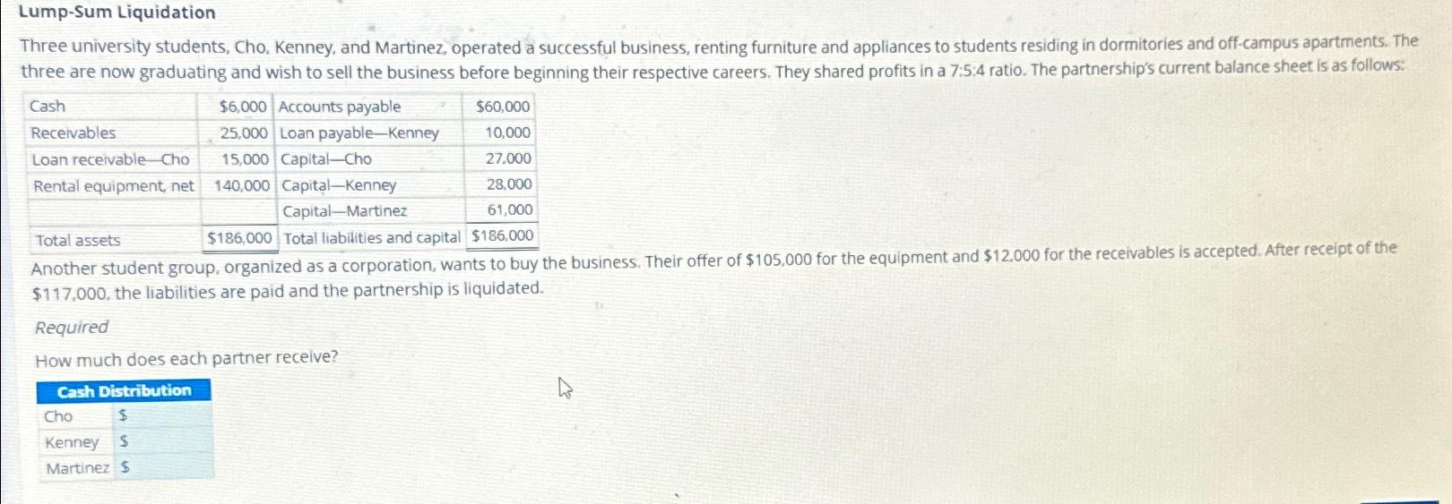 Solved Lump-Sum LiquidationThree university students, Cho. | Chegg.com