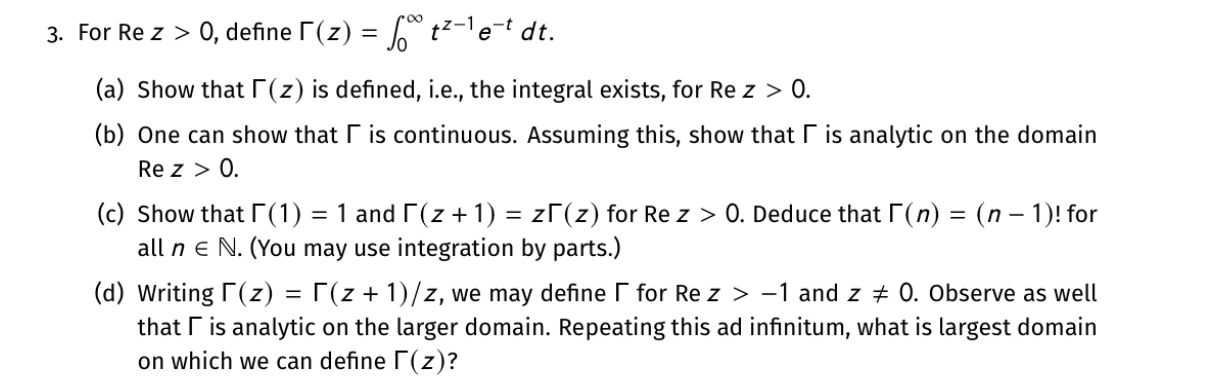 Solved For Rez>0, ﻿define Γ(z)=∫0∞tz-1e-tdt.(a) ﻿Show that | Chegg.com