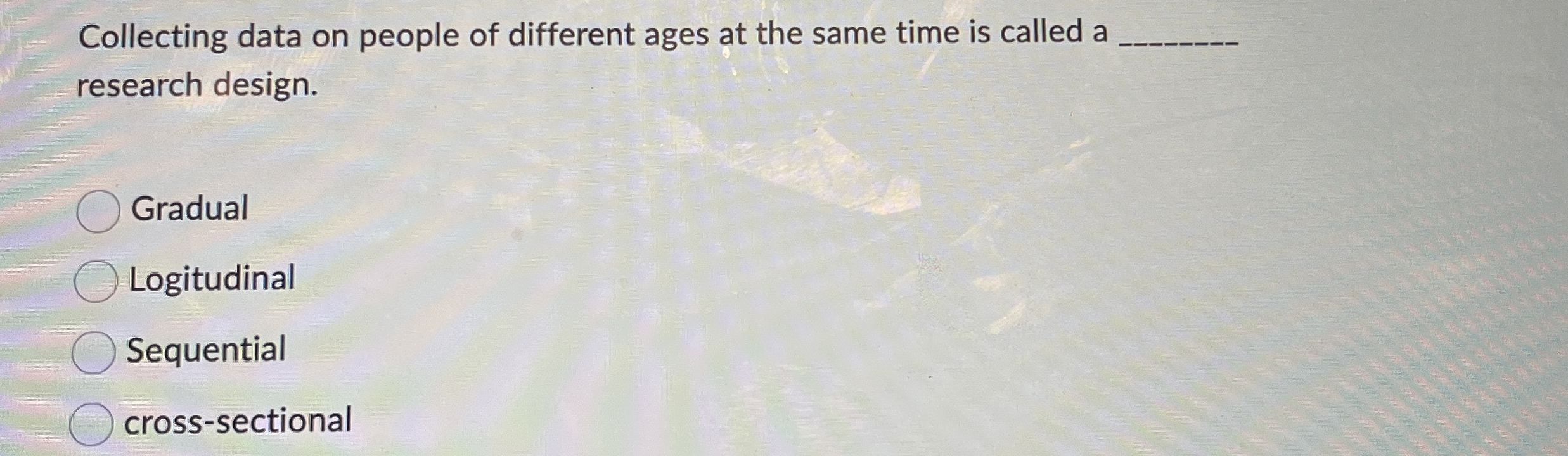Solved Collecting data on people of different ages at the | Chegg.com