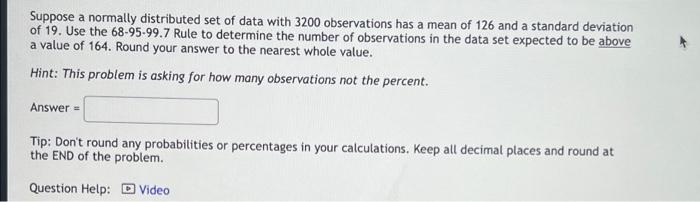 Solved Suppose a normally distributed set of data with 3200 | Chegg.com
