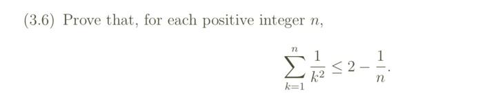 Solved (3.6) Prove that, for each positive integer n, | Chegg.com