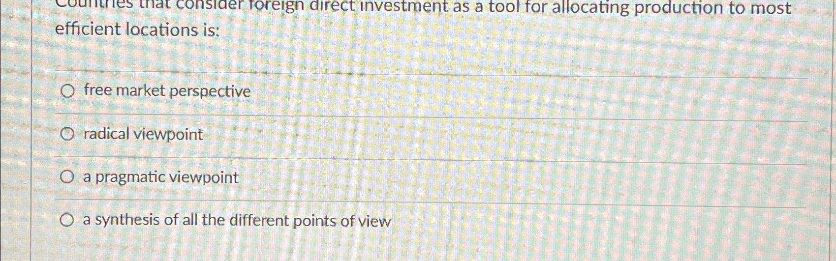 Solved efficient locations is:free market perspectiveradical | Chegg.com