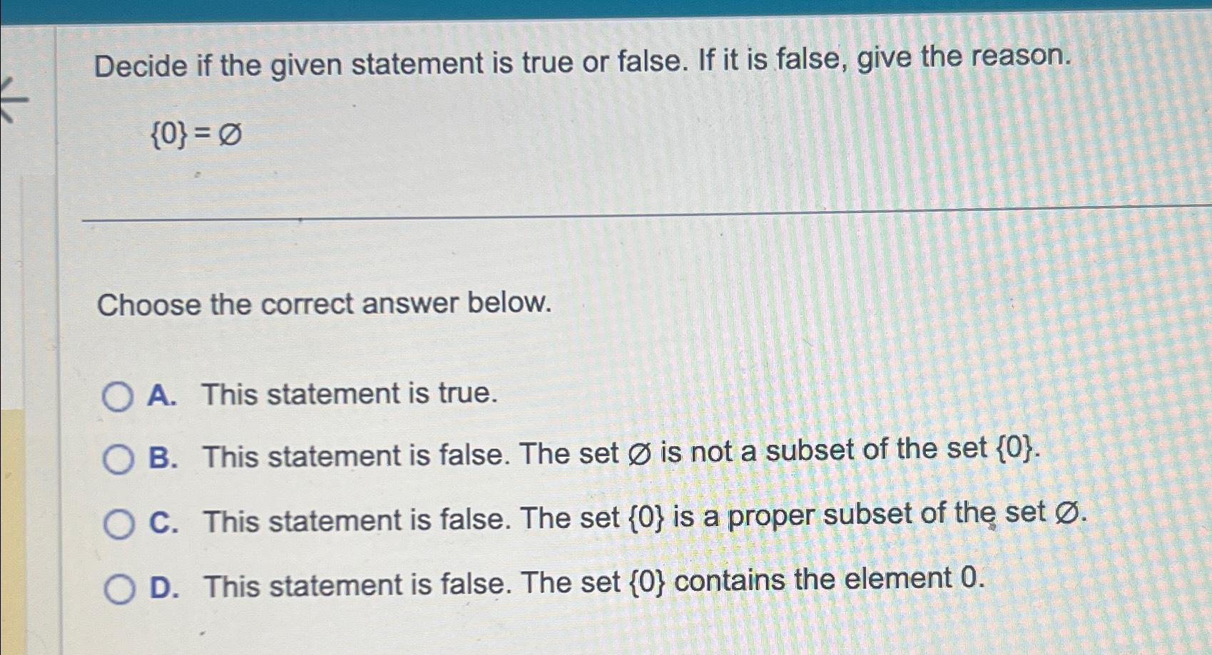 Solved Decide if the given statement is true or false. If it | Chegg.com