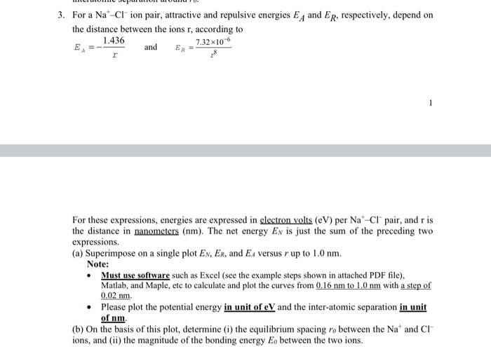 Solved 3. For a Na+−Cl−ion pair, attractive and repulsive | Chegg.com