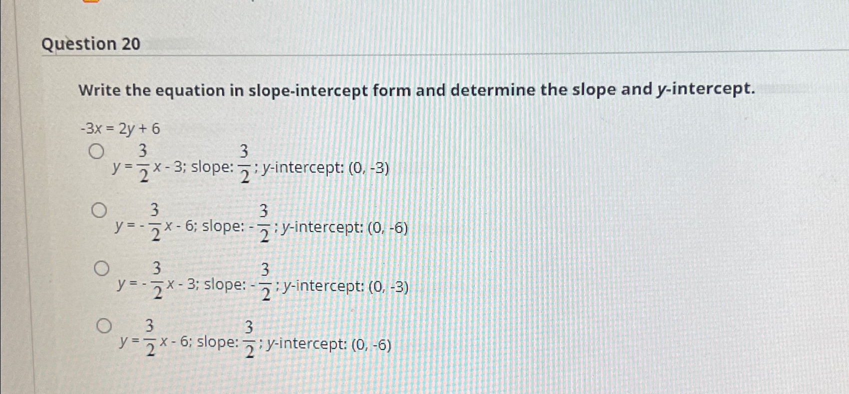 Solved Question 20Write the equation in slope-intercept form | Chegg.com