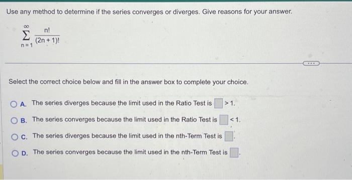 Solved Use any method to determine if the series converges | Chegg.com