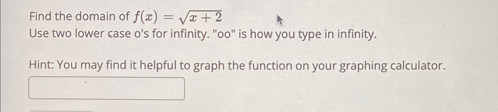 Solved Find the domain of f(x)=x+22Use two lower case o's | Chegg.com