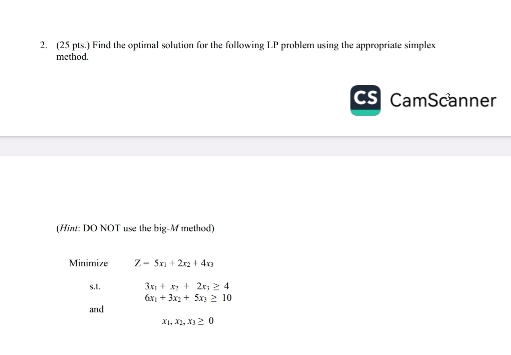 Solved (25 ﻿pts.) ﻿Find the optimal solution for the | Chegg.com