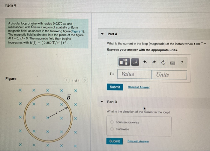 Item 4 A circular loop of wire with radius 0.0270 m | Chegg.com