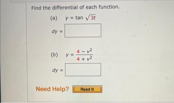 Solved Find the differential of each function. (a) y=tan3t | Chegg.com