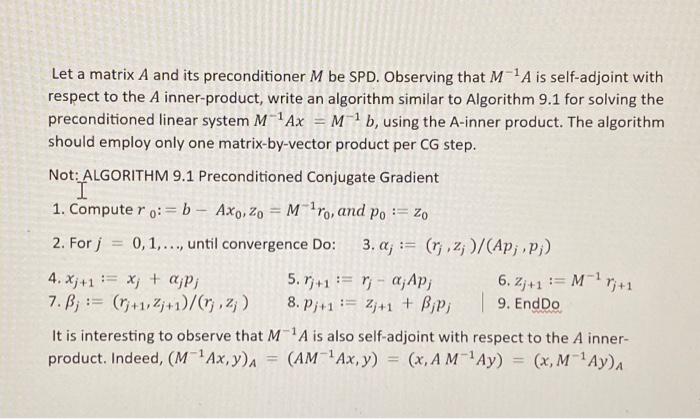 Solved Let A Matrix A And Its Preconditioner M Be Spd