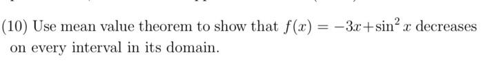 Solved (10) Use mean value theorem to show that f(x) = | Chegg.com