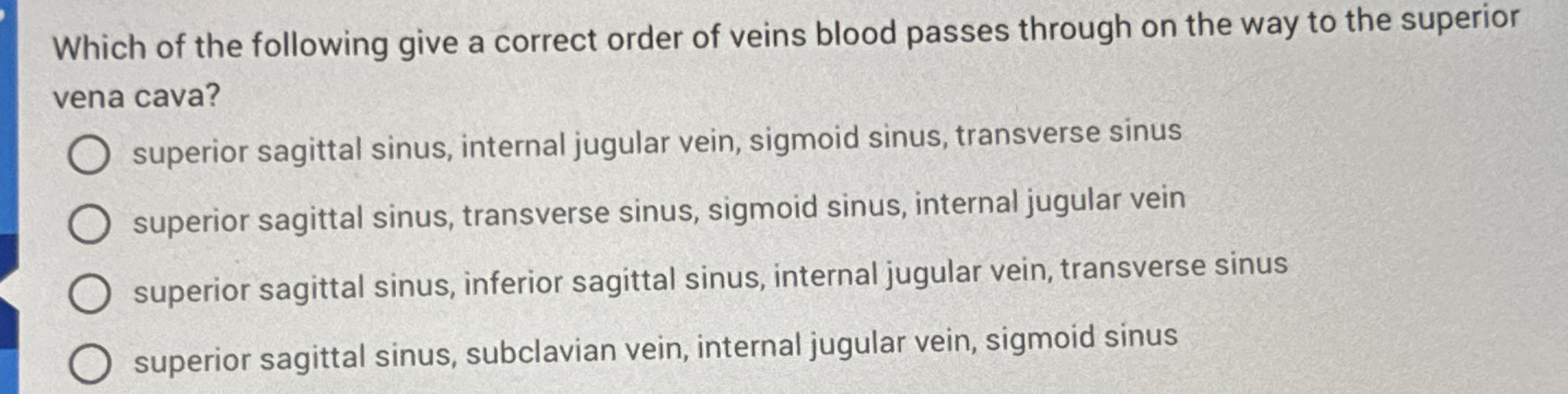 Solved Which of the following give a correct order of veins | Chegg.com