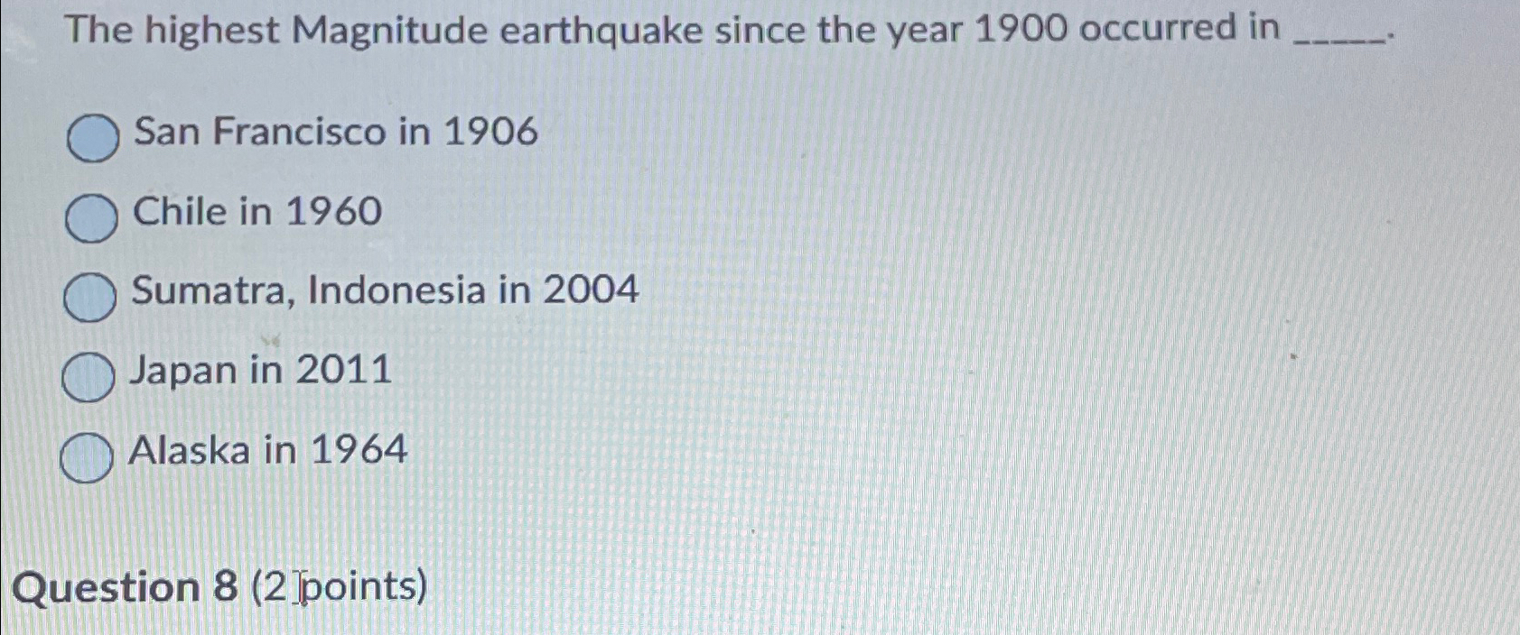 Solved The highest Magnitude earthquake since the year 1900 | Chegg.com